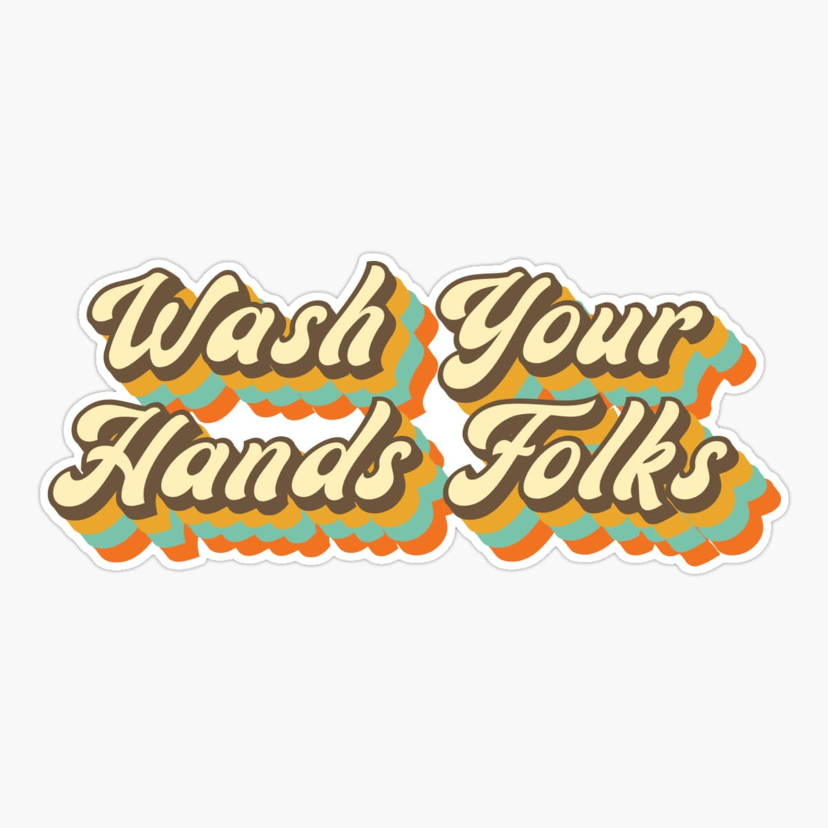 Maneki Wash Your Hands Folks Iuenza Season Er, Phone Decal Water Bottle ...