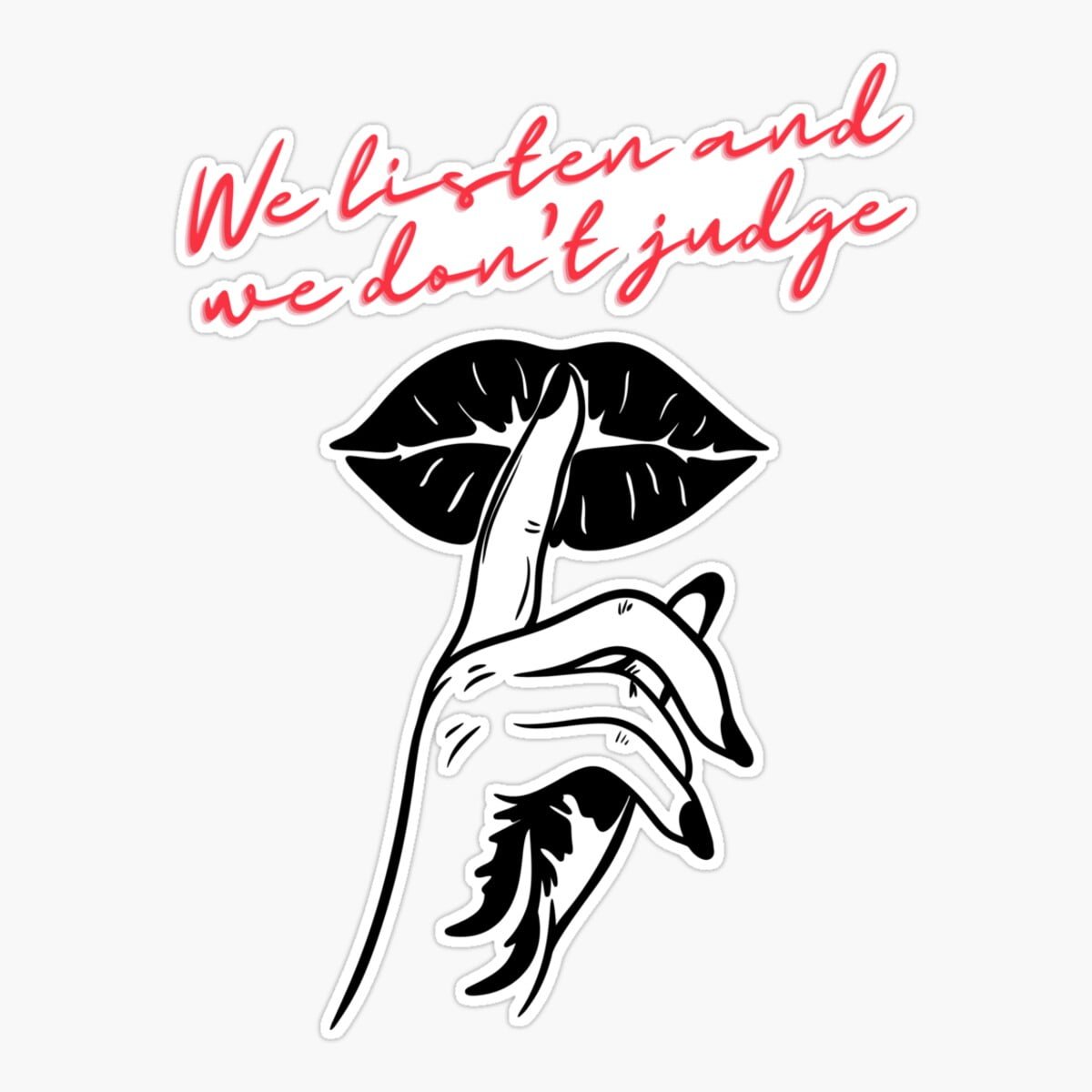 Maneki We Listen But We Don'T Judge Tiktok Phrase Sticker, Phone Decal ...