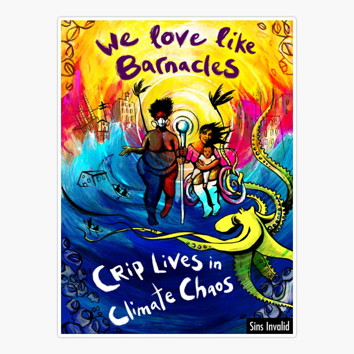 Maneki We Love Like Barnacles: Crip Lives In Climate Chaos Er, Phone ...