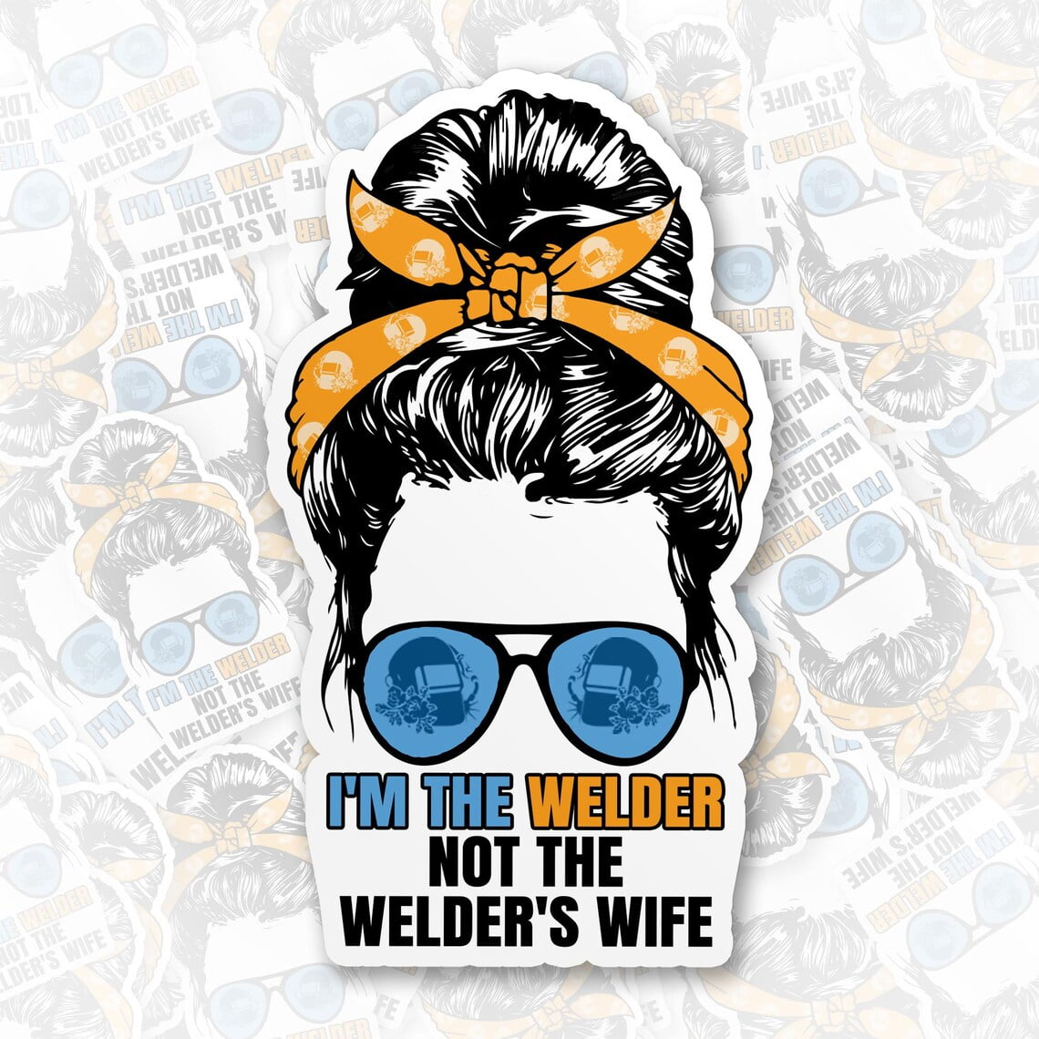 Maneki I'M The Welder Not The Welder'S Wife Er, Welding Ers Blue Collar ...