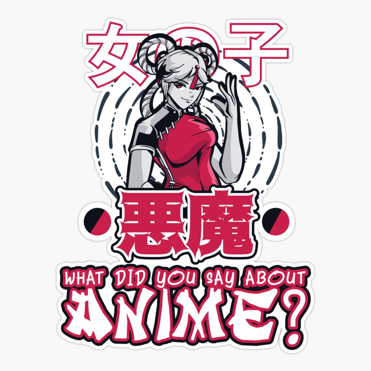 Maneki What Did You Say About Anime? Anime Manga Lover Otaku Gear ...