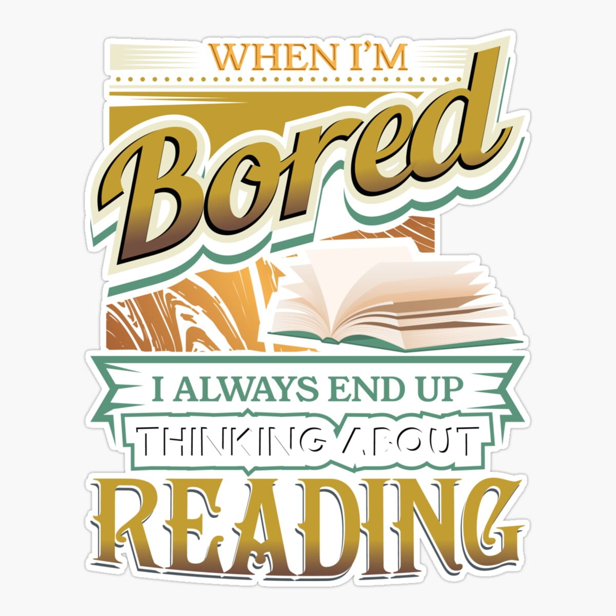 Maneki When I'M Bored Always End Up Thinking Reading Sticker, Phone ...