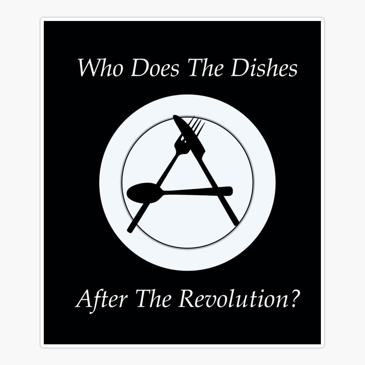 Maneki Who Does The Dishes After The Revolution - Updated Sticker ...