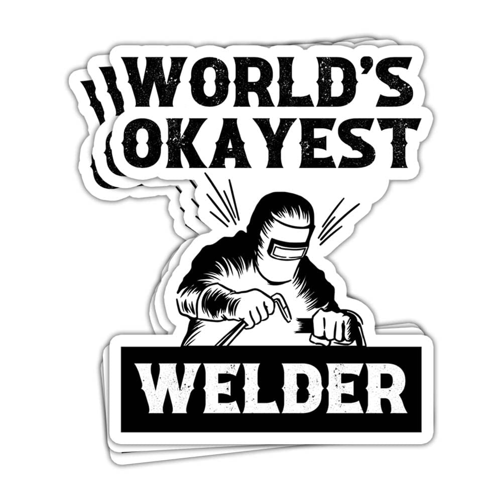 Maneki World's Okayest Welder Sticker Funny Welder Welding Sticker ...