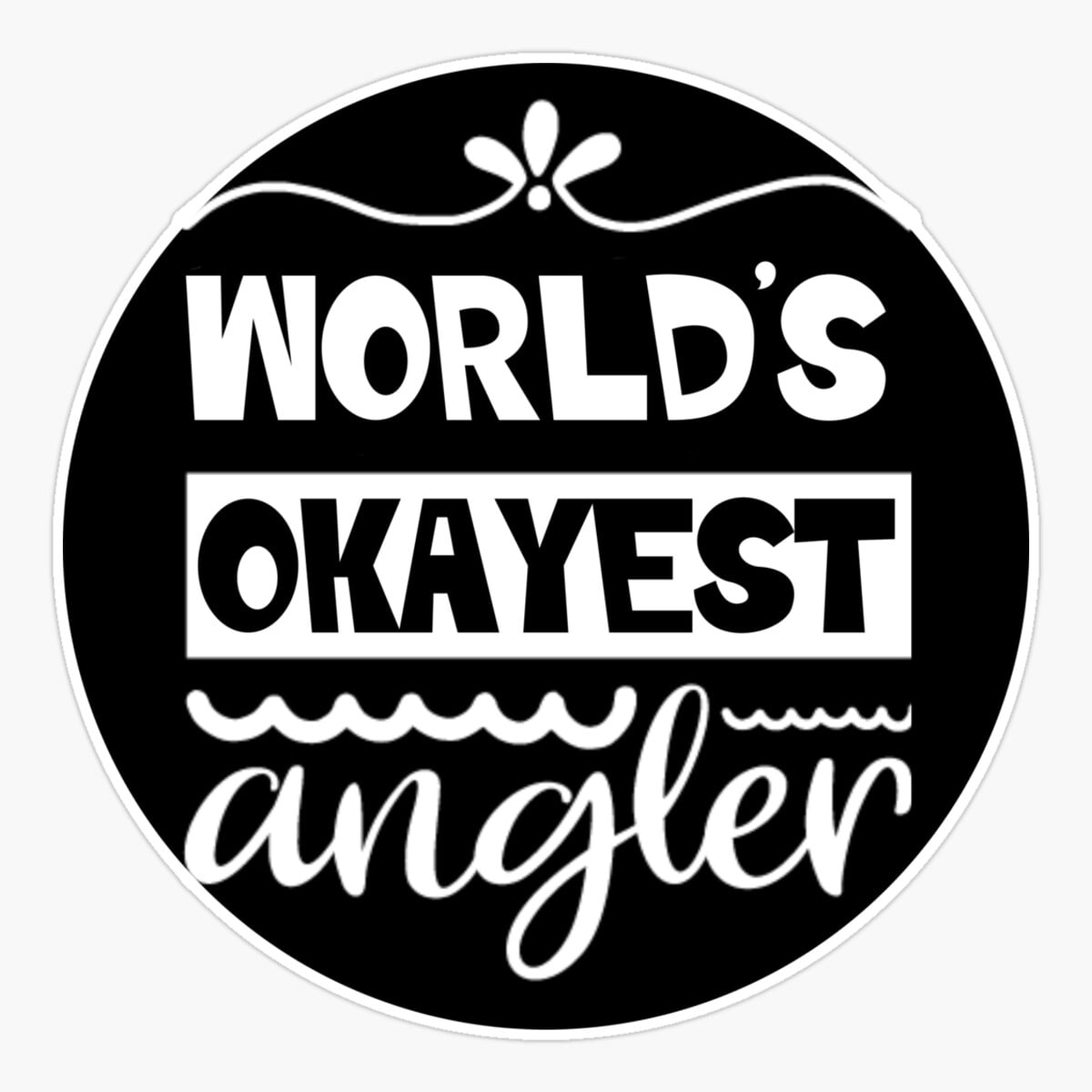 Maneki Worlds Best Angler, Worlds Greatest Angler Er, Phone Decal Water ...