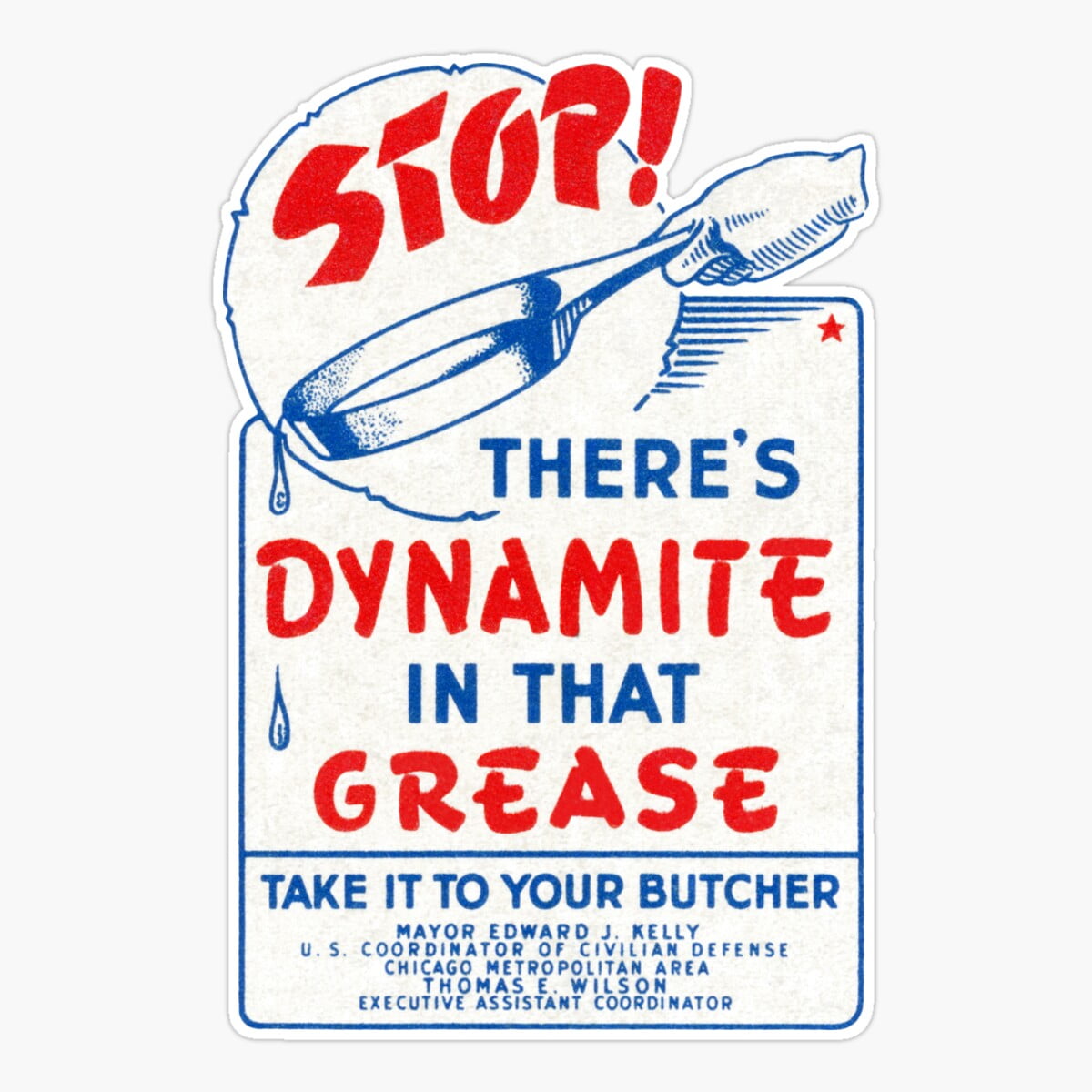 Maneki Wwii There'S Dynamite In That Grease Sticker, Phone Decal Water ...