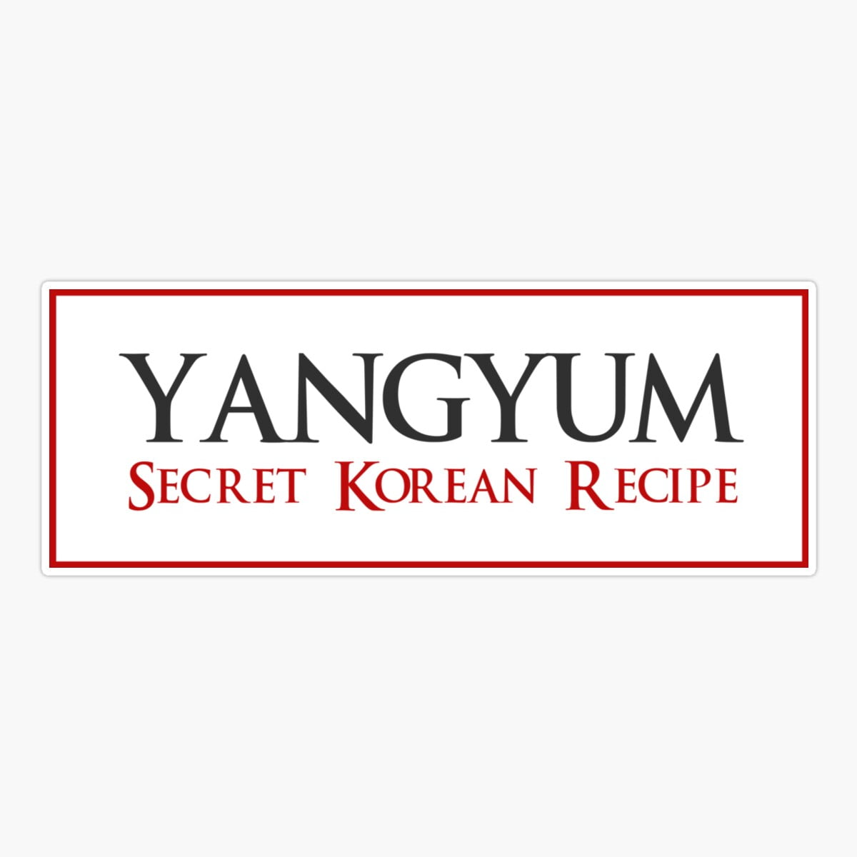 Maneki Yangyum - Secret Korean Recipe (Light - Horizontal) Sticker ...