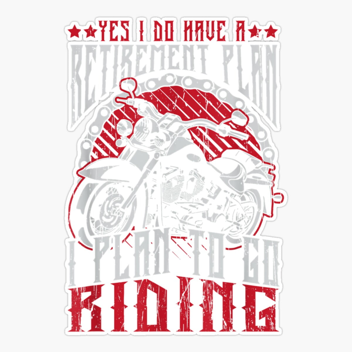 Maneki Yes I Do Have Retirement Plan Motorcycle Biker Er, Phone Decal ...