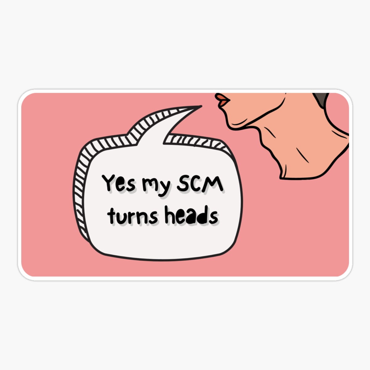 Maneki Yes My Scm Turns Heads Medicine Unny Humor Er Er, Phone Decal ...