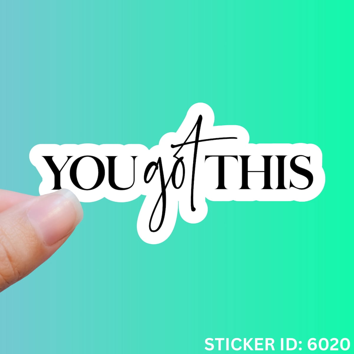 Maneki You Got This Sticker, Decal, Positive Affirmation Sticker ...