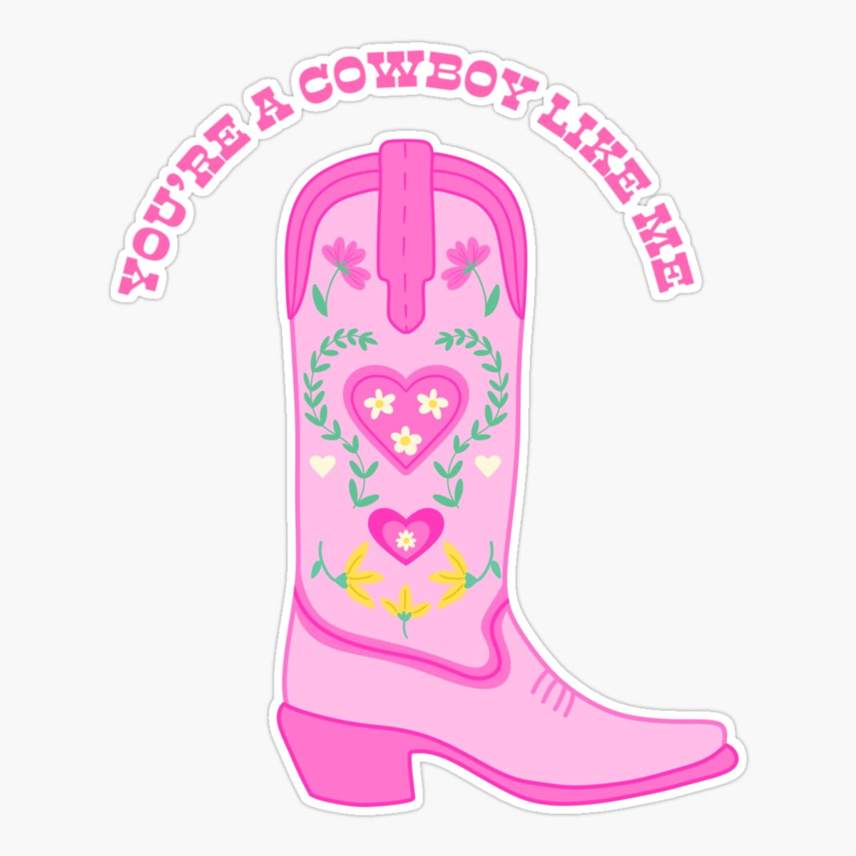 Maneki You’Re A Cowboy Like Me Pink Cowboy Boot Sticker, Phone Decal ...