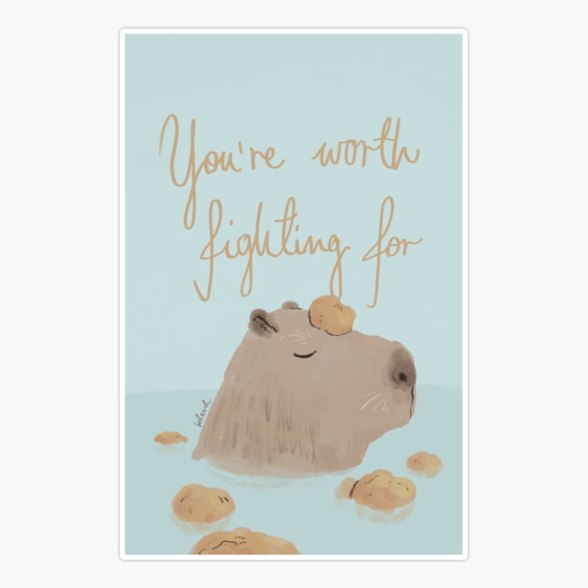 Maneki You'Re Worth Fighting For Sticker, Phone Decal Water Bottle ...
