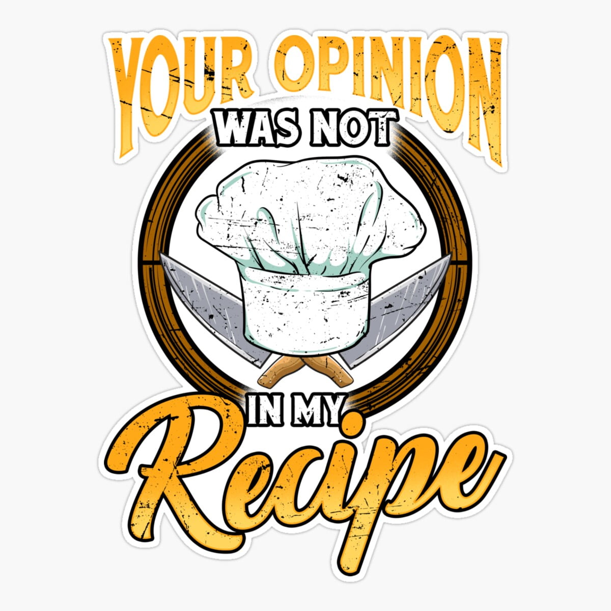 Maneki Your Opinion Wasn'T In The Recipie Cook Che Cooking Bbq Sticker ...