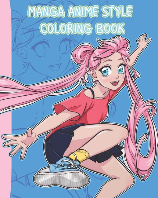 Manga Anime Style Coloring Book: Beautiful Manga Girls For You To Color ...
