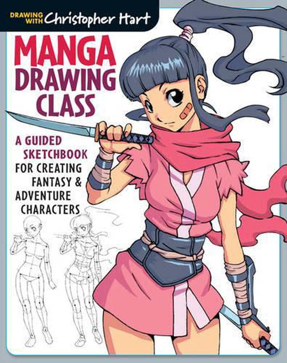 Manga Drawing Class: A Guided Sketchbook for Creating Fantasy ...