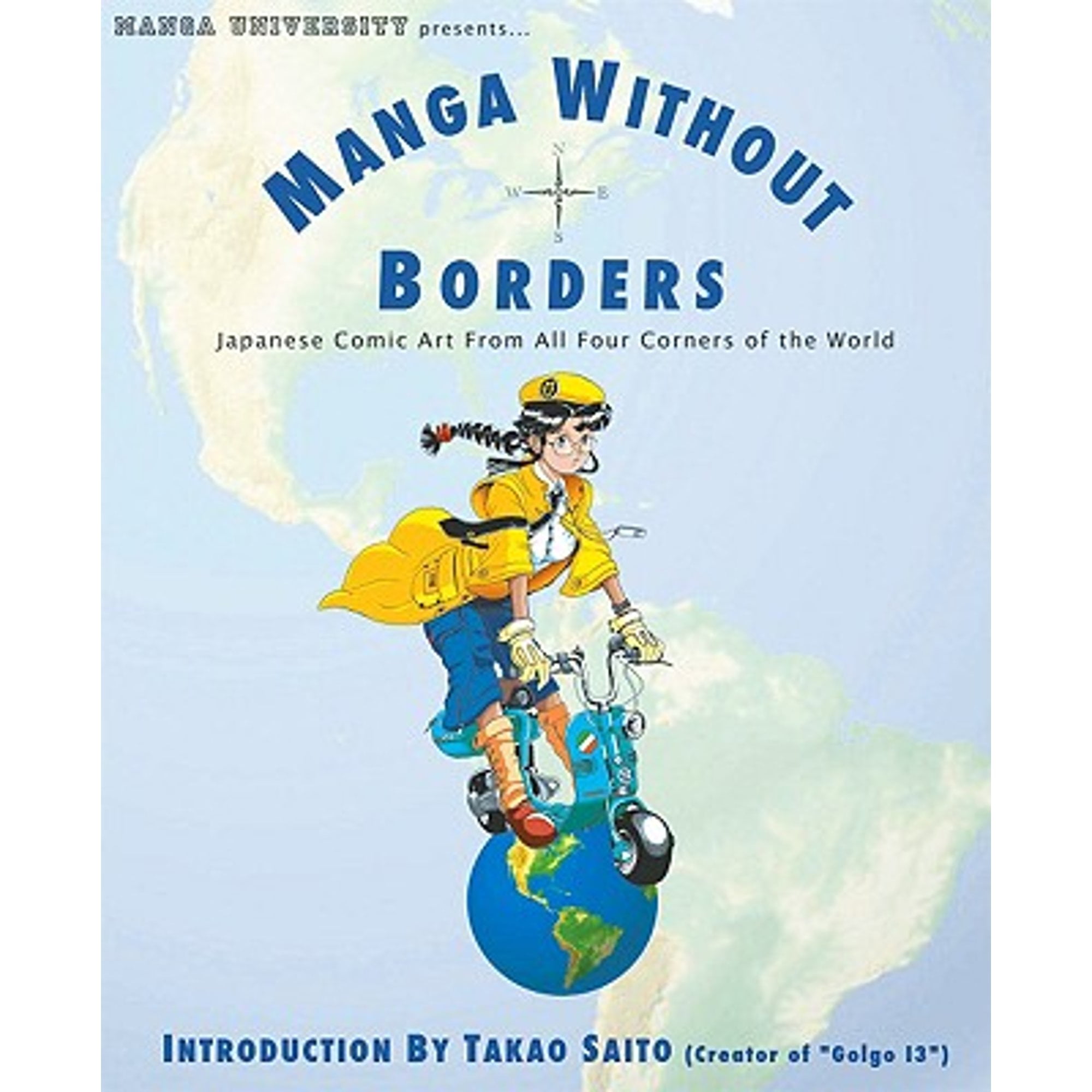 Pre-Owned Manga Without Borders: Japanese Comic Art from All Four Corners of the World ...
