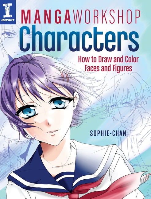 Manga Workshop Characters : How to Draw and Color Faces and Figures ...