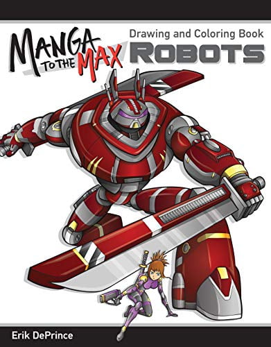 Pre-Owned Manga to the Max Robots: Drawing and Coloring Book Paperback ...