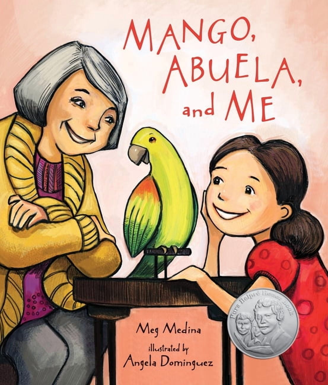 Mango, Abuela, and Me (Hardcover) - Walmart.com