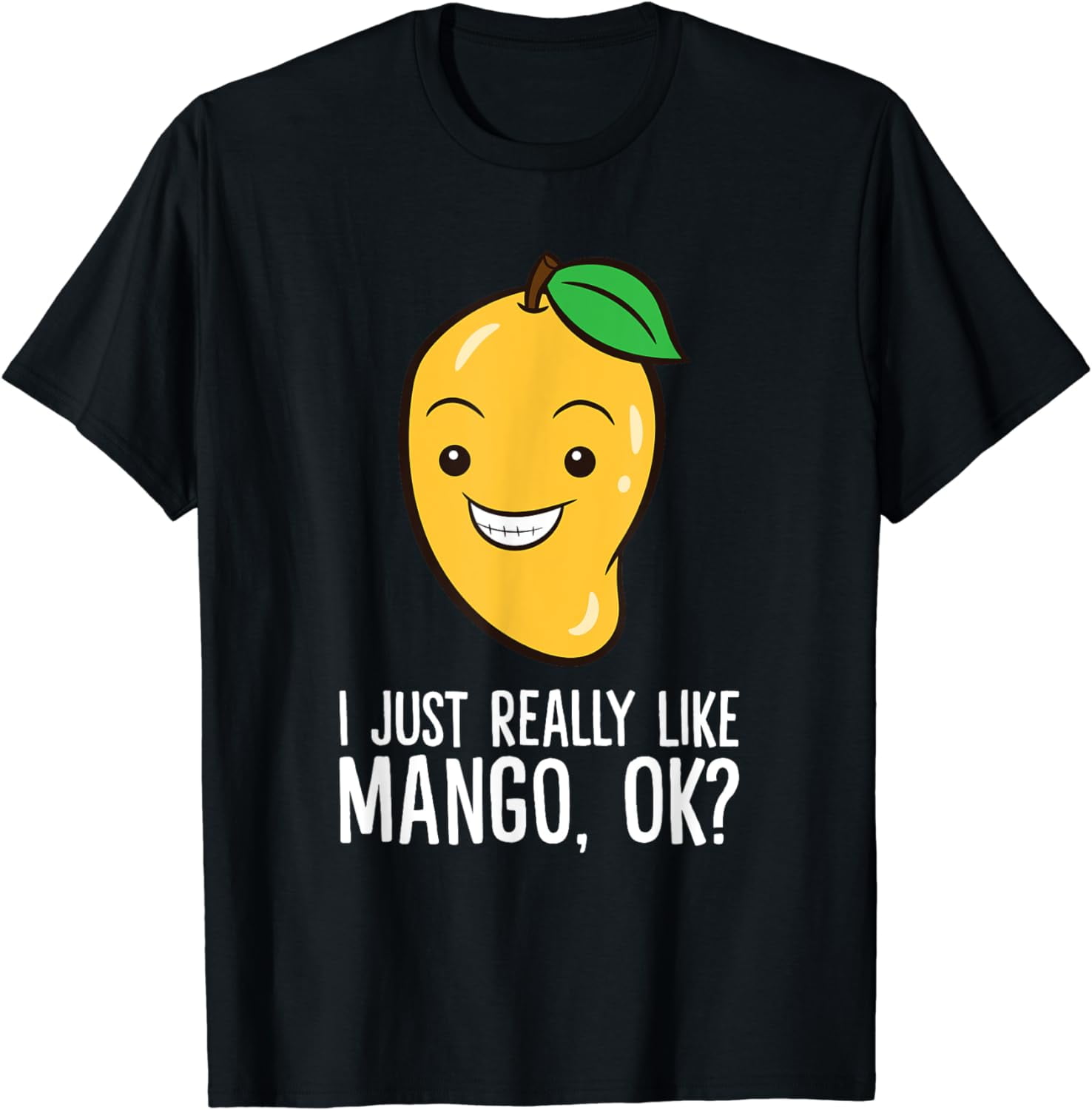 Mango Lover I Just Really Like Mango T-Shirt - Walmart.com