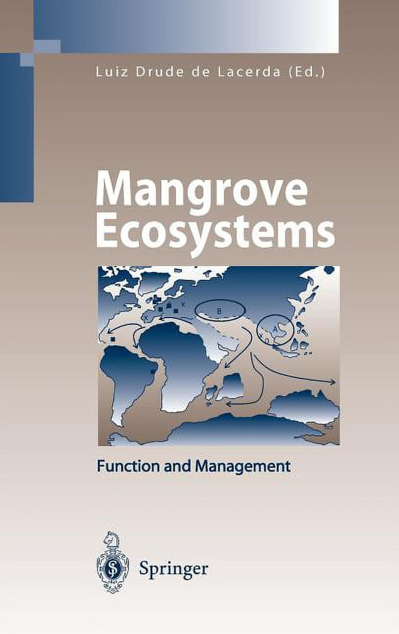 Mangrove Ecosystems: Function and Management, (Hardcover) - Walmart.com