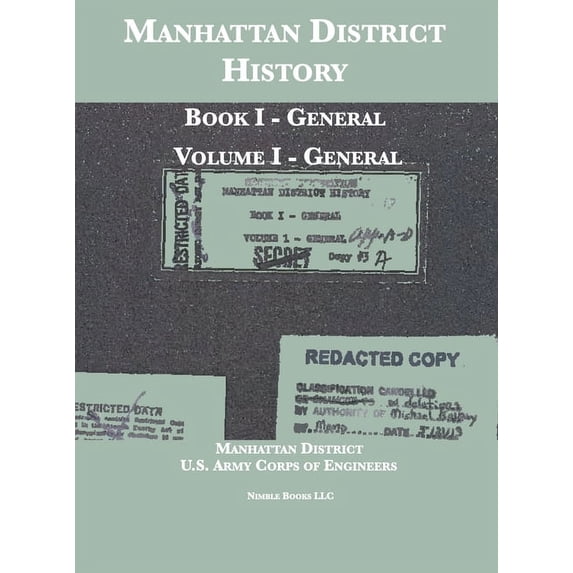 Manhattan District History Manhattan District History: Book I - General ...
