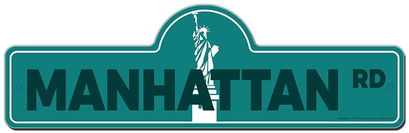 Manhattan Street Sign | Indoor/Outdoor | Funny Home Decor for Garages ...