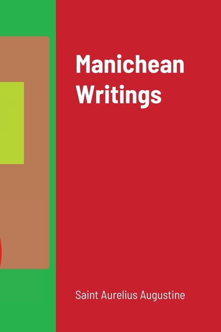 Manichean Writings (Paperback) - Walmart.com