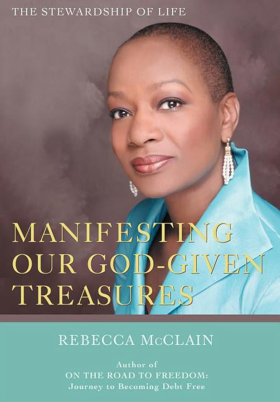 Manifesting Our God-given Treasures: The Stewardship of Life (Hardcover ...