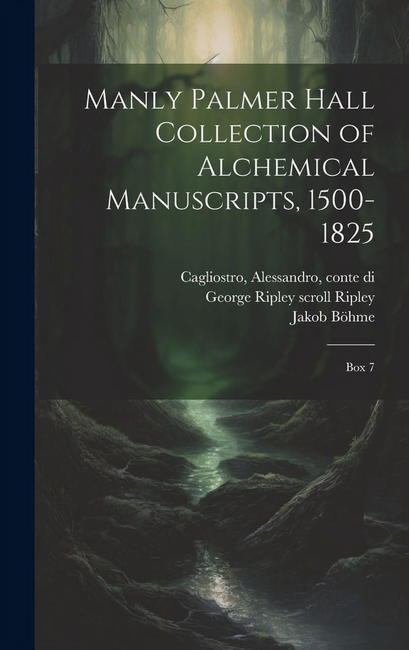 Manly Palmer Hall collection of alchemical manuscripts, 1500-1825: Box ...