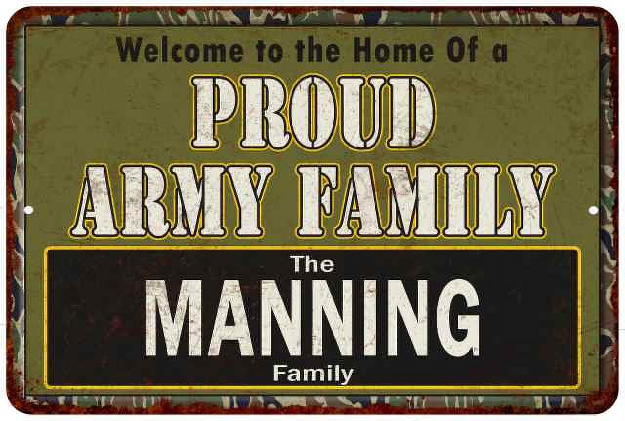 Manning Proud Army Family Sign Gift 8x12 Metal Sign 108120023402 ...