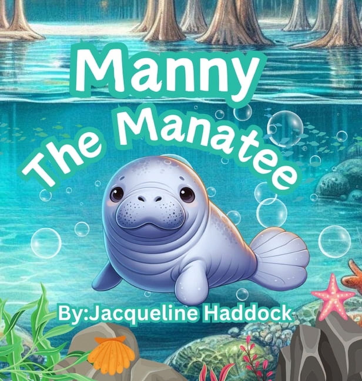 Manny The Manatee, (Hardcover) - Walmart.com
