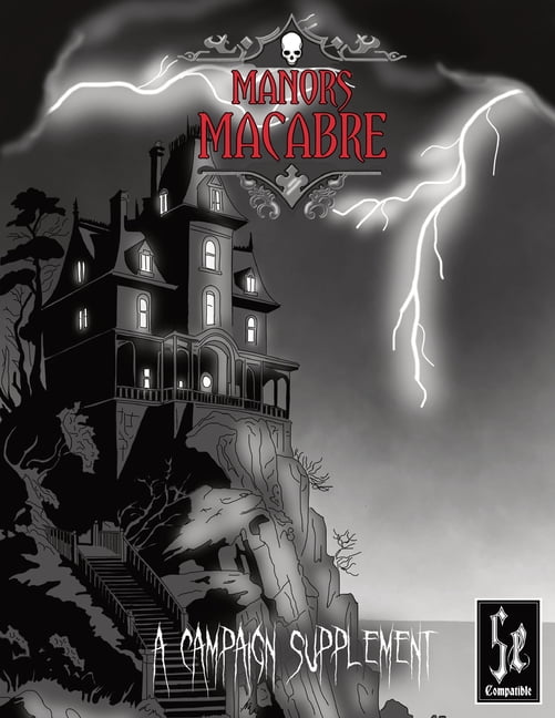 Manors Macabre Manors Macabre: A Campaign Supplement, Book 1 ...