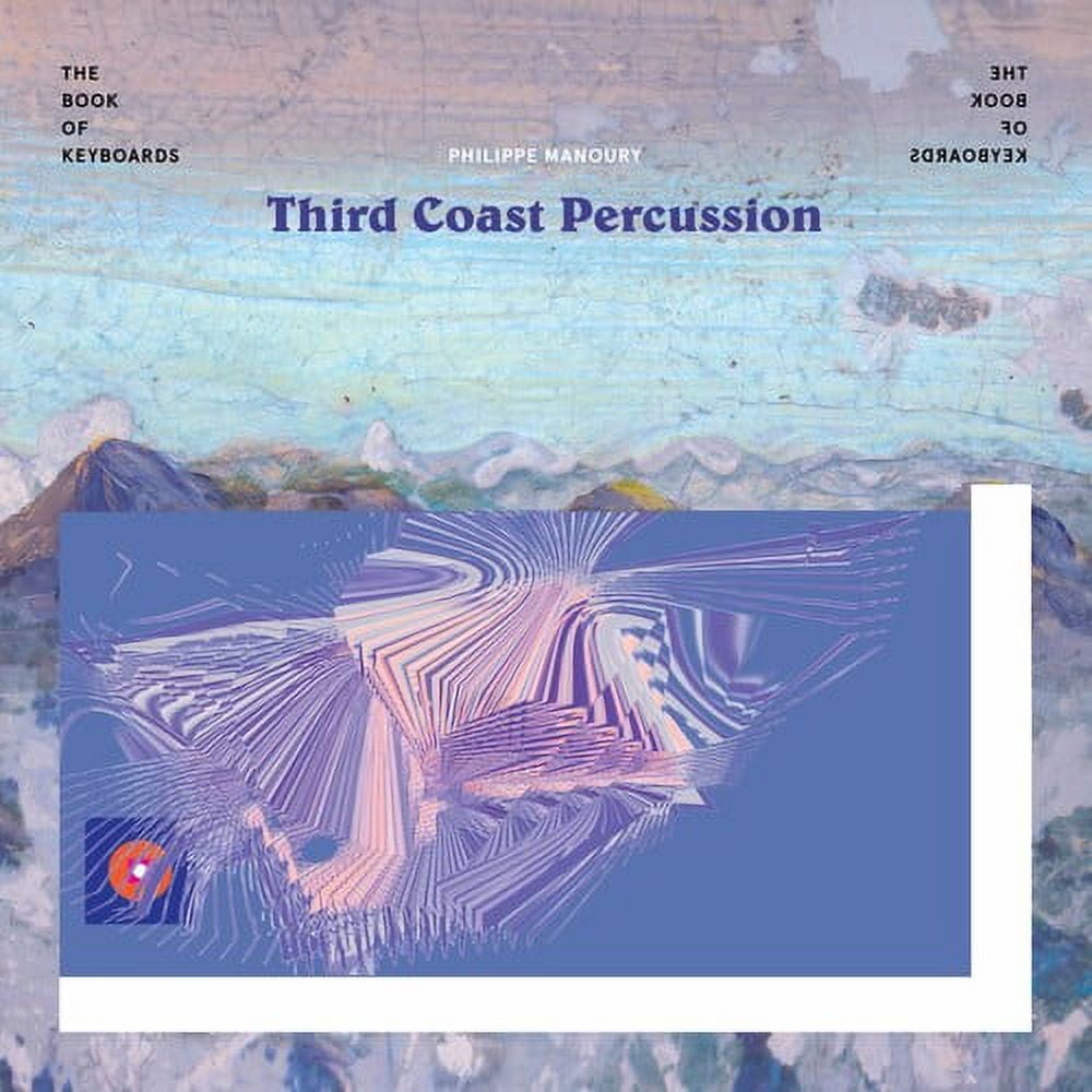 Manoury / Third Coast Percussion - Book of Keyboards - Music ...