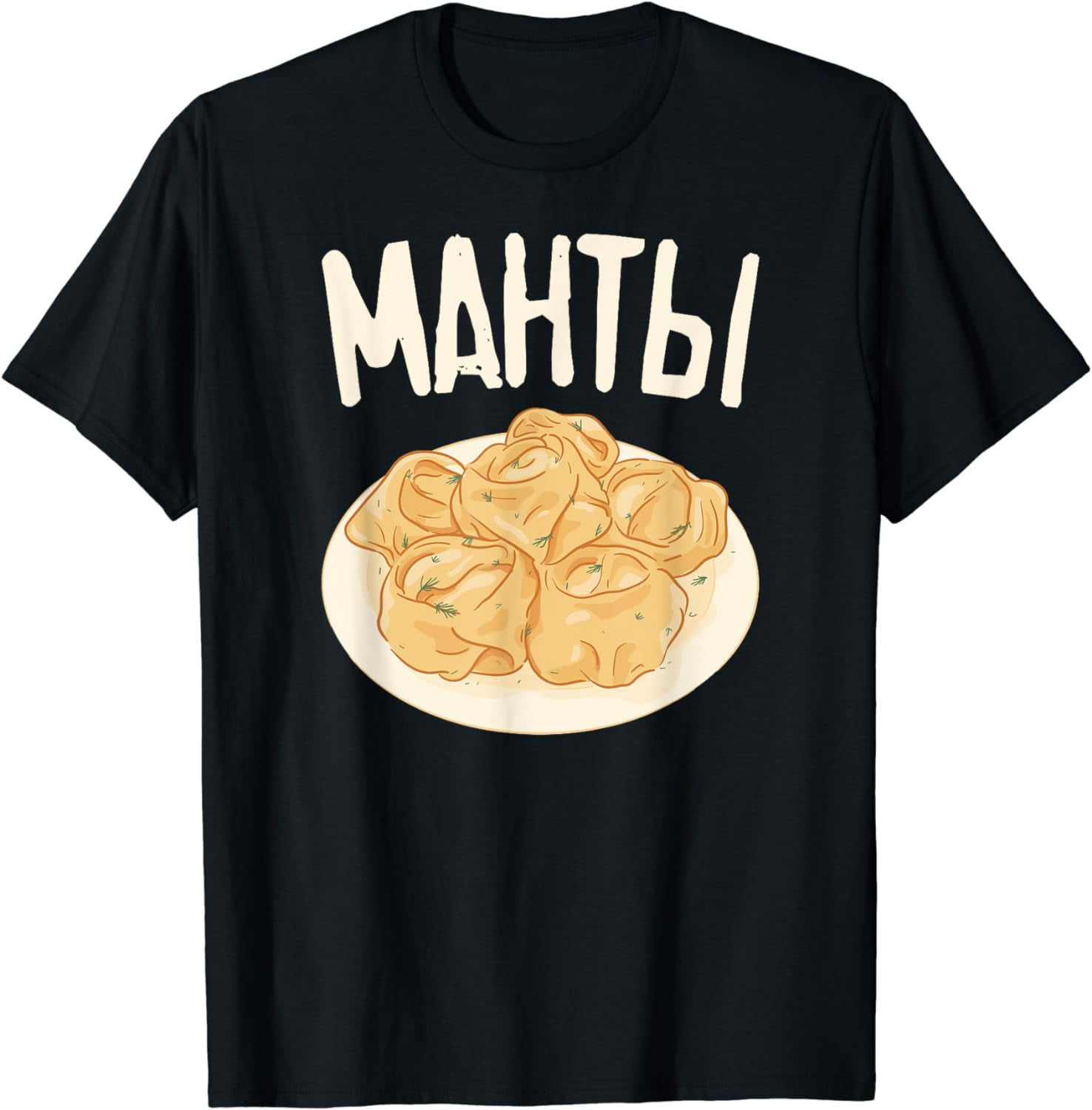 Manti Russian Food Russian Cooking Dumplings Russia T-Shirt - Walmart.com