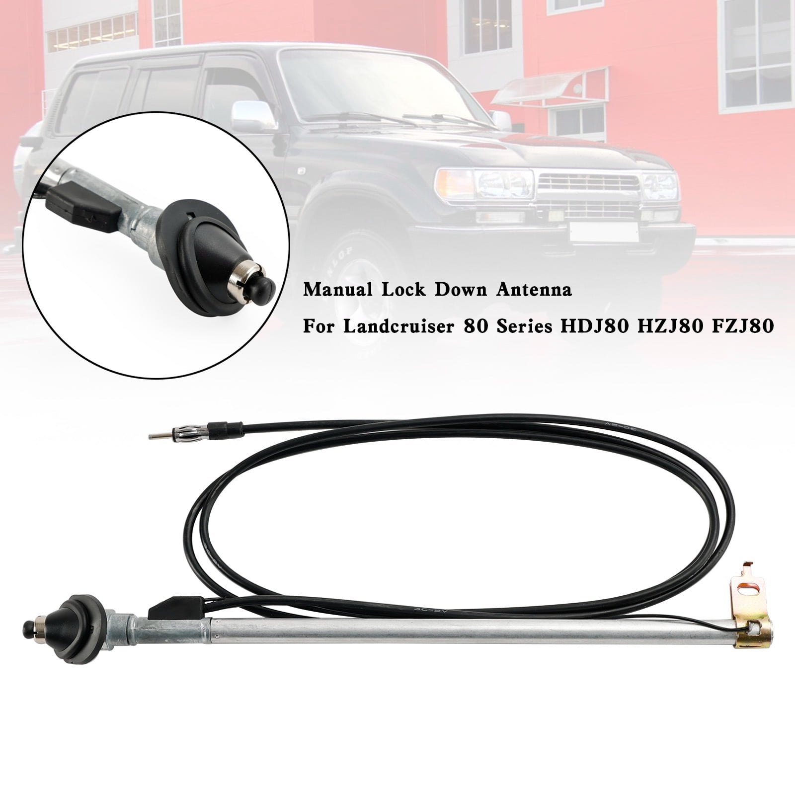 Manual Lock Down Antenna For Landcruiser 80 Series HDJ80 HZJ80 FZJ80 ...