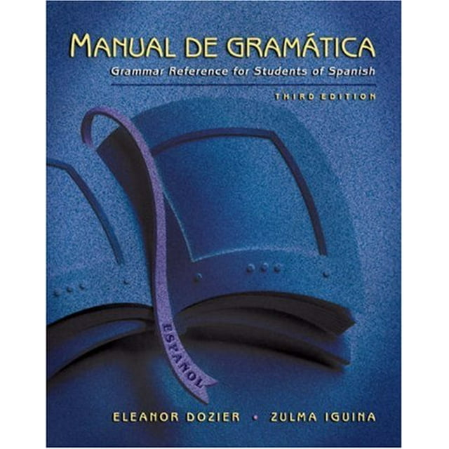 Pre-Owned Manual de Gramatica: Grammar Reference for Students of ...