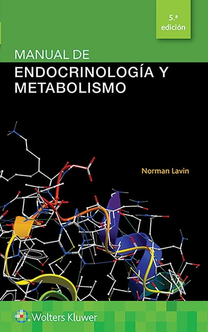 Manual de endocrinolog?a y metabolismo / Manual of Endocrinology and Metabolism - Walmart.com