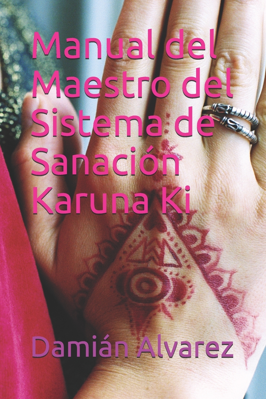 Manual del Maestro del Sistema de Sanación Karuna Ki (Spanish Edition) - Walmart.com