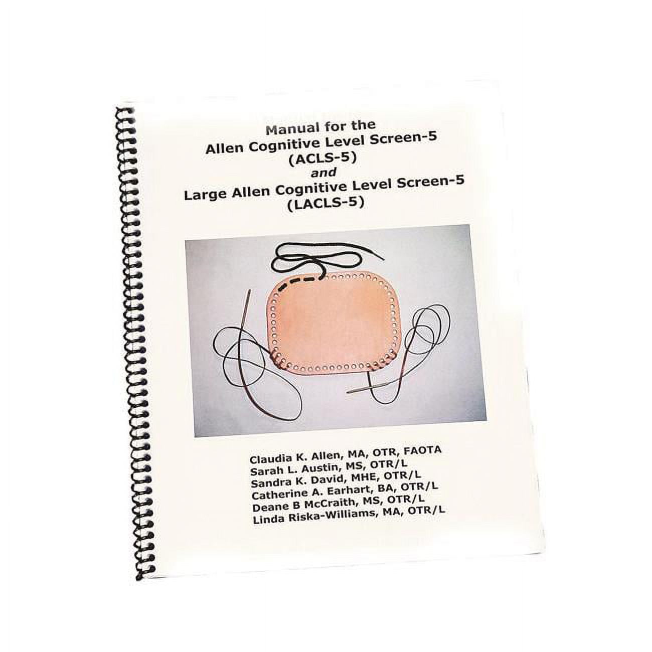 Manual for the Allen Cognitive Level Screen-5 and Large Cognitive Level ...