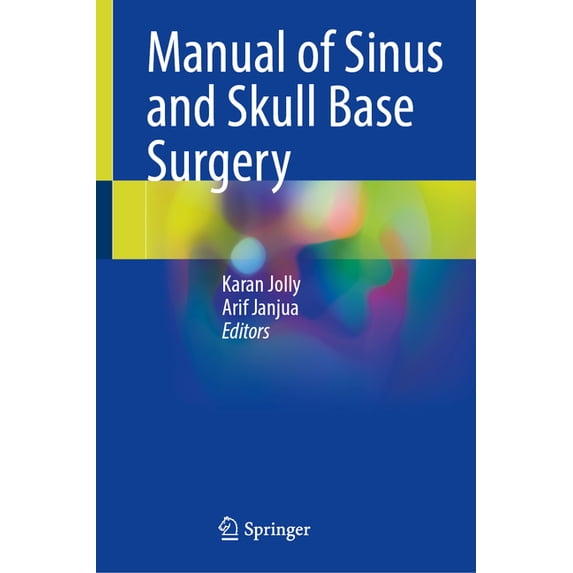 Manual of Sinus and Skull Base Surgery, (Hardcover) - Walmart.com