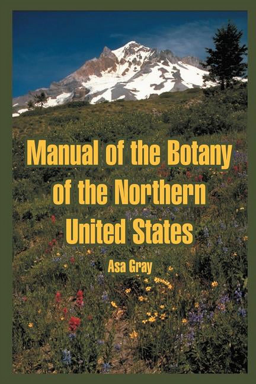 Manual of the Botany of the Northern United States (Paperback ...