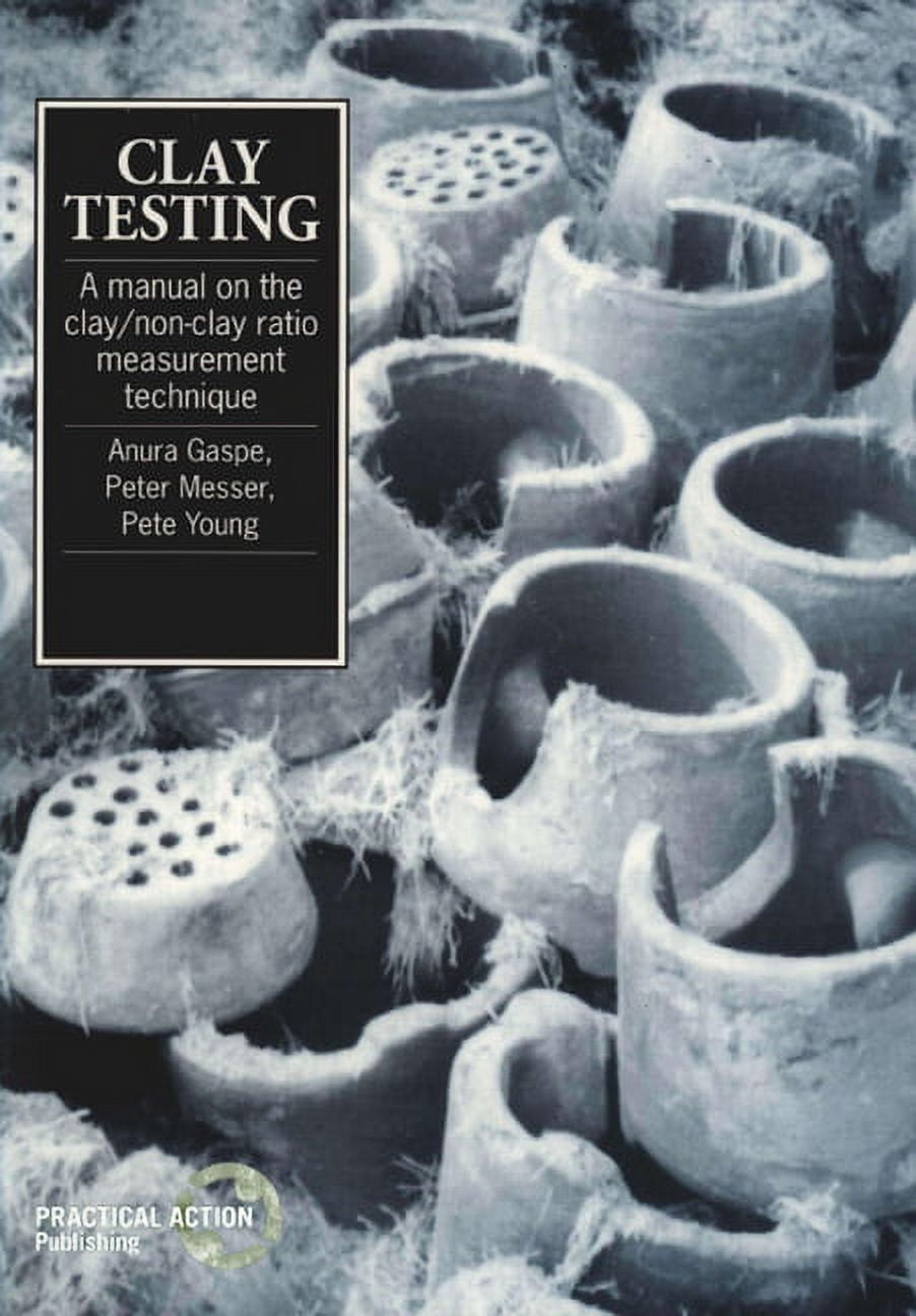 Manual on the Clay/Non-Clay Ratio Measur Clay Testing: A Manual on the ...