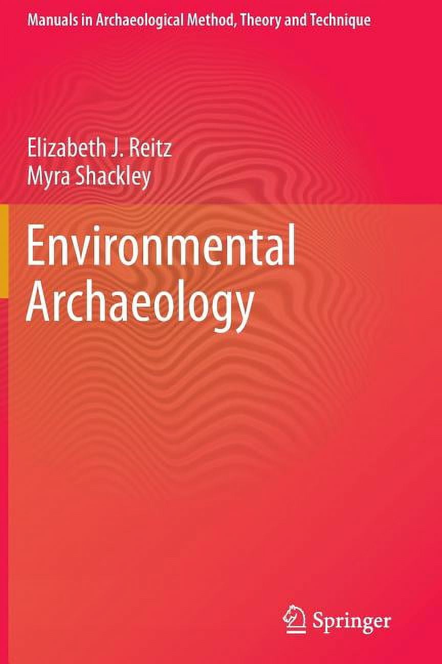 Manuals in Archaeological Method, Theory Environmental Archaeology, (Paperback) - Walmart.com
