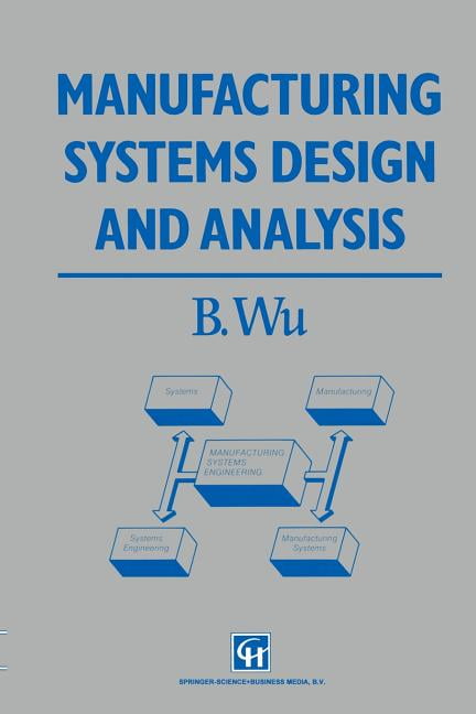 Manufacturing Systems Design and Analysis, (Paperback) - Walmart.com