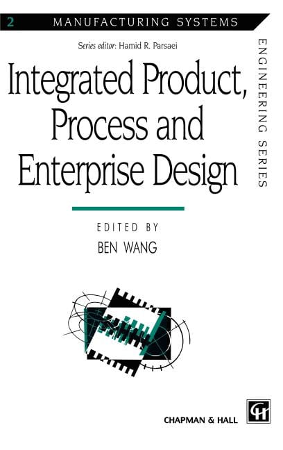 Manufacturing Systems Engineering Integrated Product, Process and ...