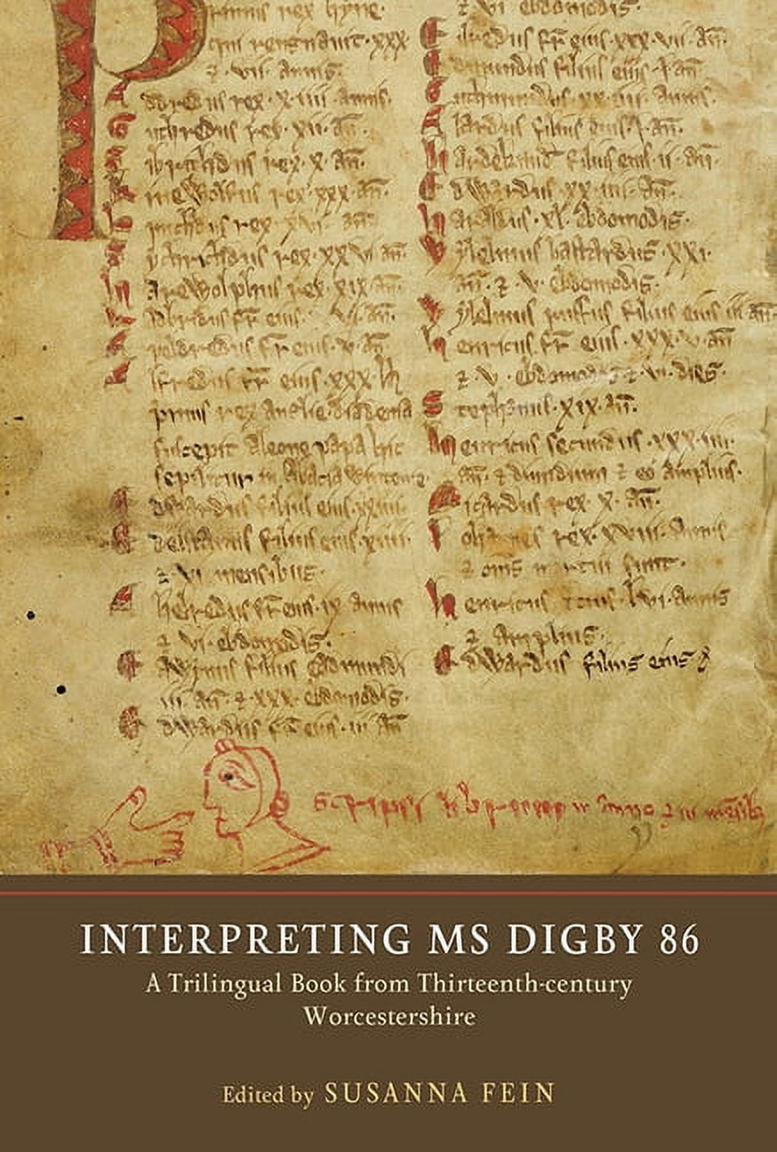 Manuscript Culture in the British Isles Interpreting MS Digby 86: A ...