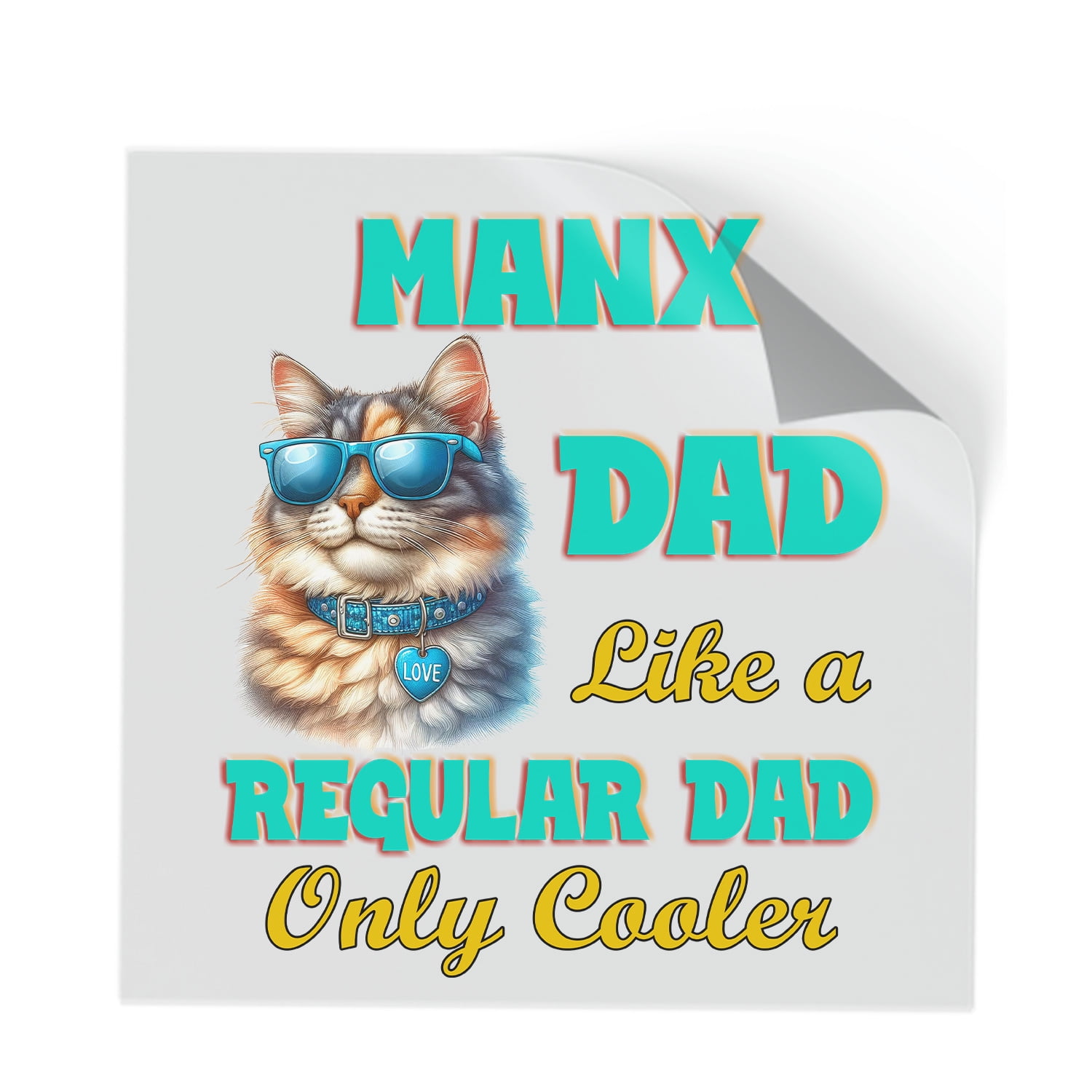 Manx Dad Like a Regular Dad Only Cooler Happy Father's Day Cutout ...