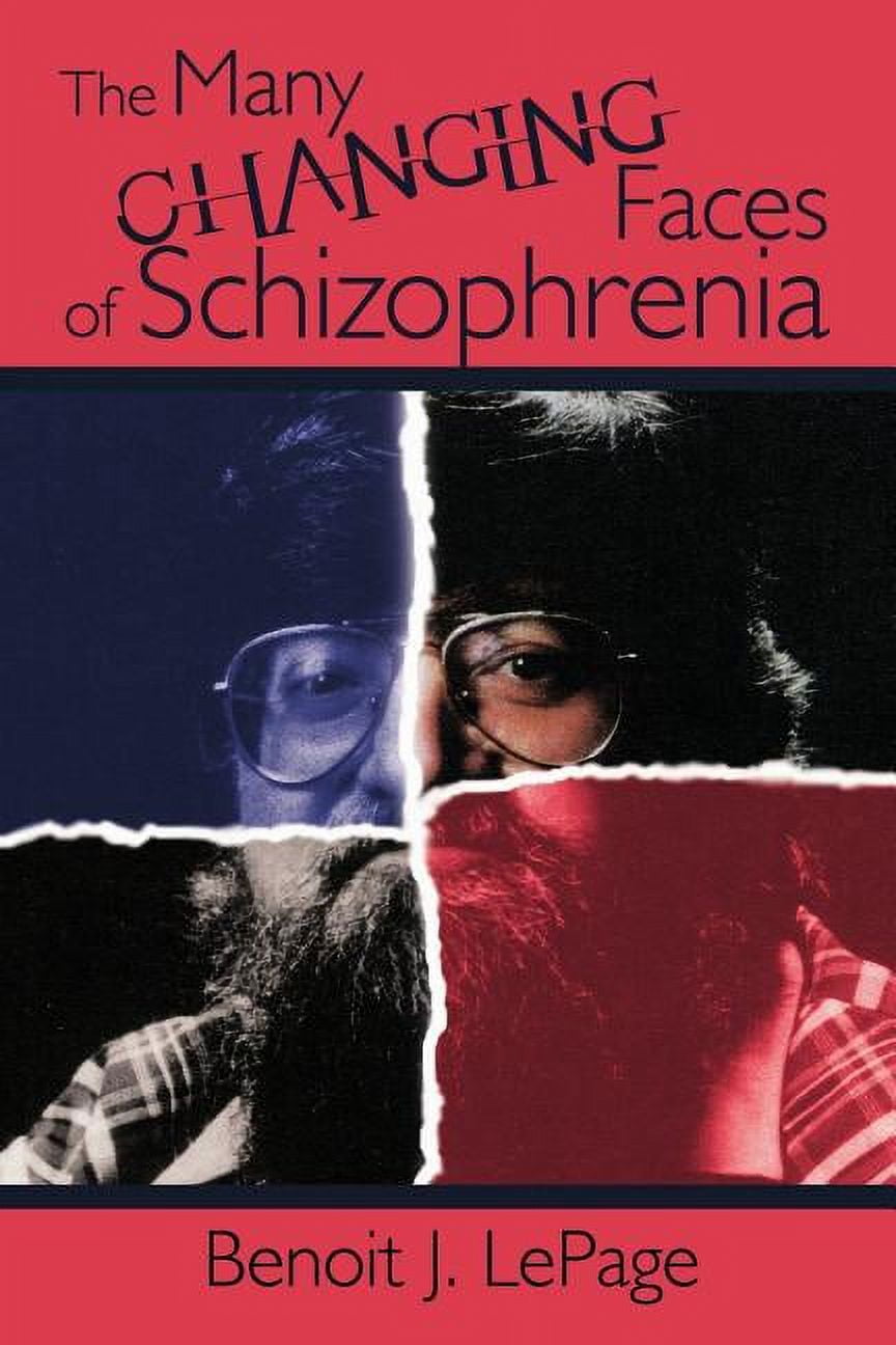 Many Changing Faces of Schizophrenia - Walmart.com