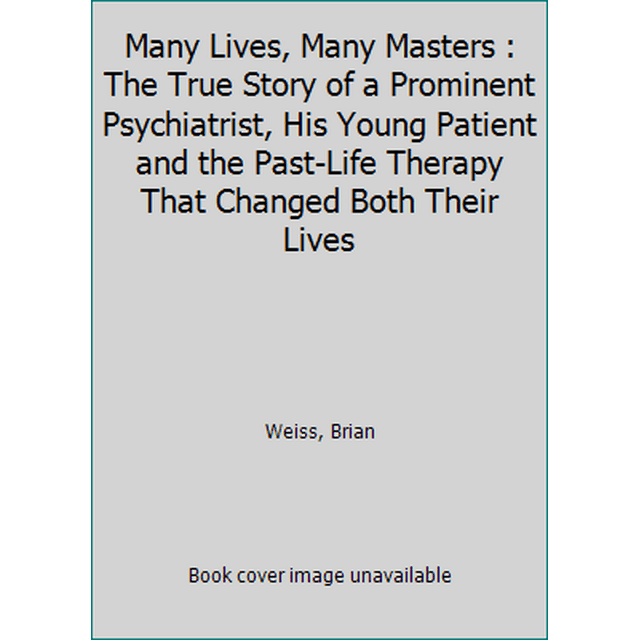 Pre-Owned Many Lives, Many Masters : The True Story of a Prominent ...